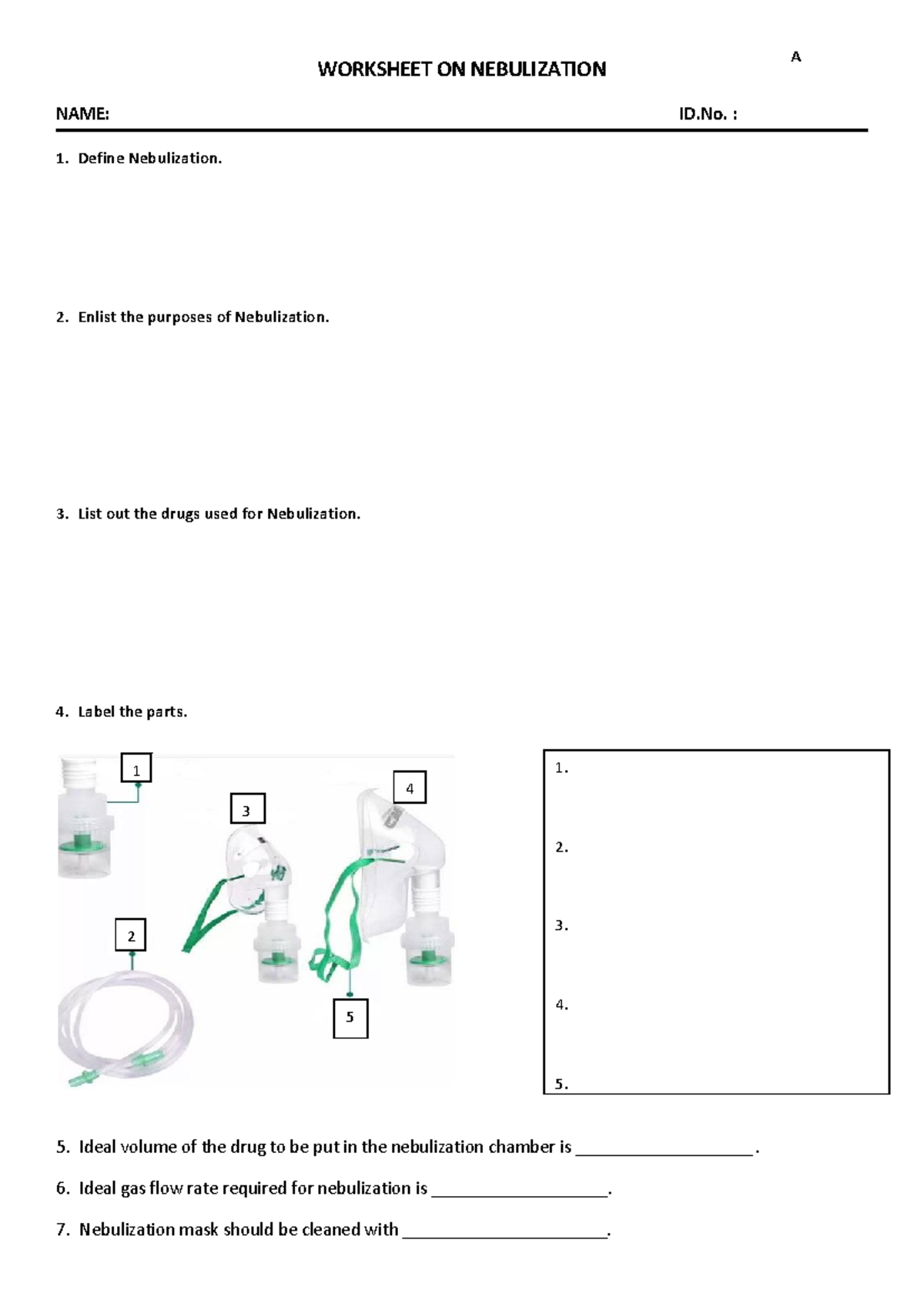 Nebulization - WORKSHEET ON NEBULIZATION NAME: ID. : 1. Define ...