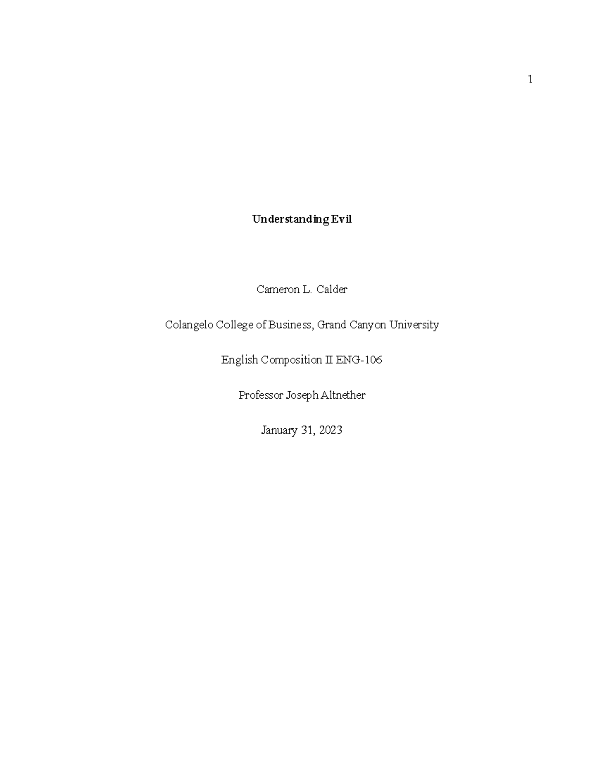 Understanding Evil - Argumentative Essay for ENG 106 - Understanding ...