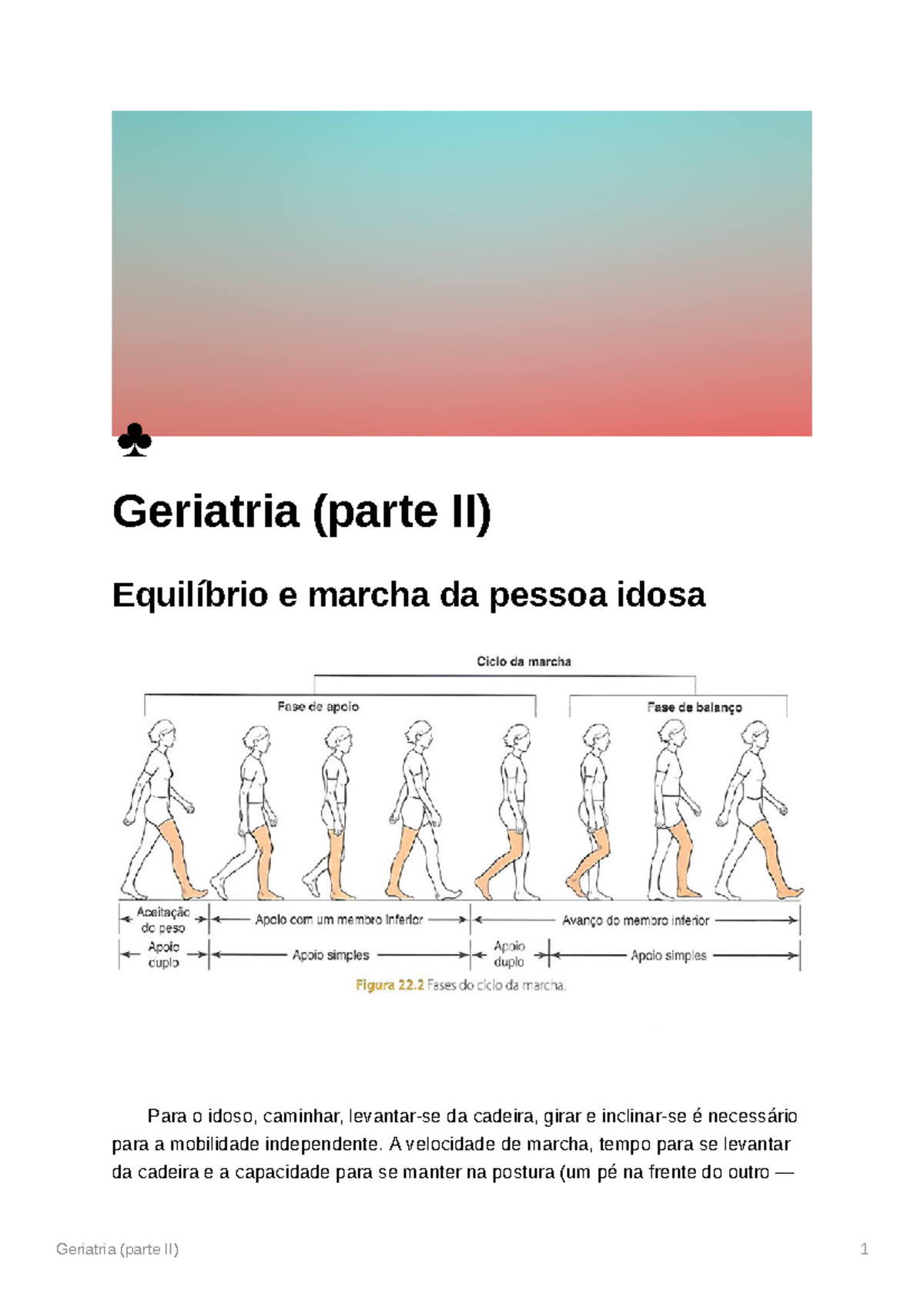 Gerontologia (parte II) - ♣ Geriatria (parte II) Equilíbrio e marcha da ...
