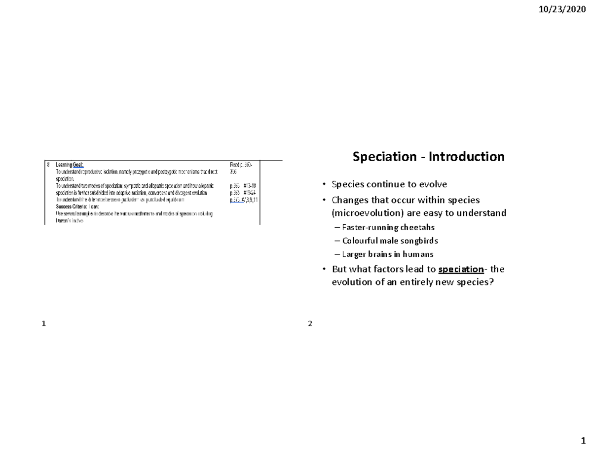 Lesson 8 - Speciation 2020 - Speciation - Introduction • Species continue to evolve • Changes ...