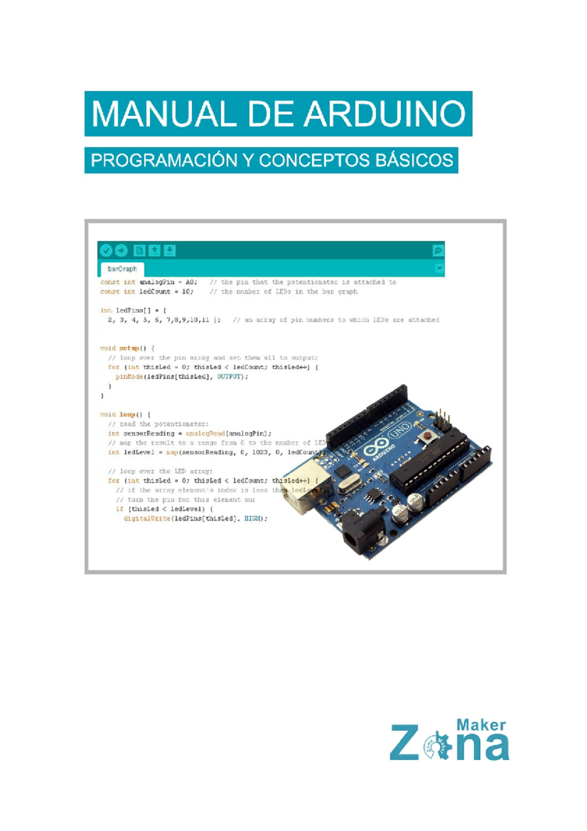 Manual Arduino Xxxx Este Manual Aborda Todos Los Conceptos Básicos De Arduino Y Es Una