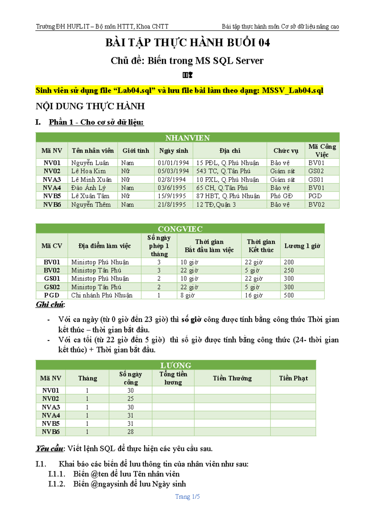 Bai tap thuc hanh buoi 04 - BÀI TẬP THỰC HÀNH BUỔI 04 Chủ đề: Biến trong MS SQL Server Sinh viên ...