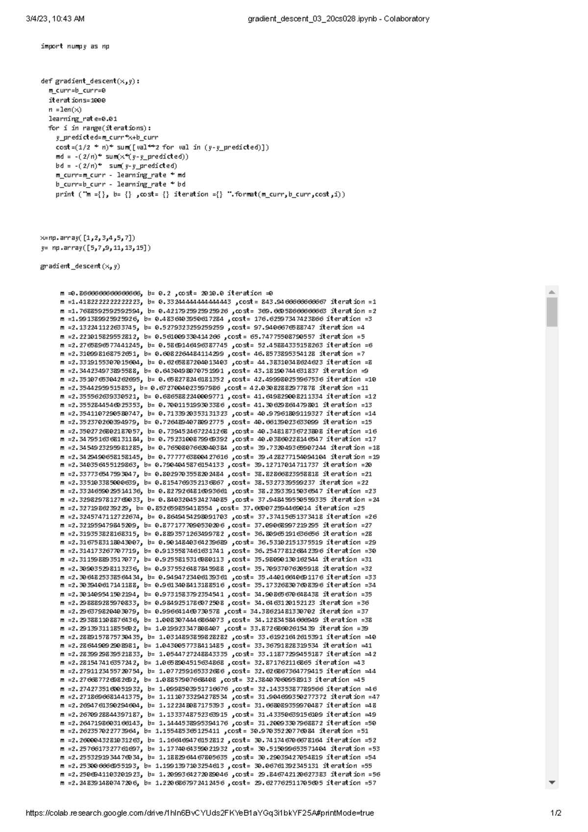 Gradient descent 03 20cs028.ipynb - Colaboratory - 3/4/23, 10:43 AM gradient_descent_03_20cs028 ...