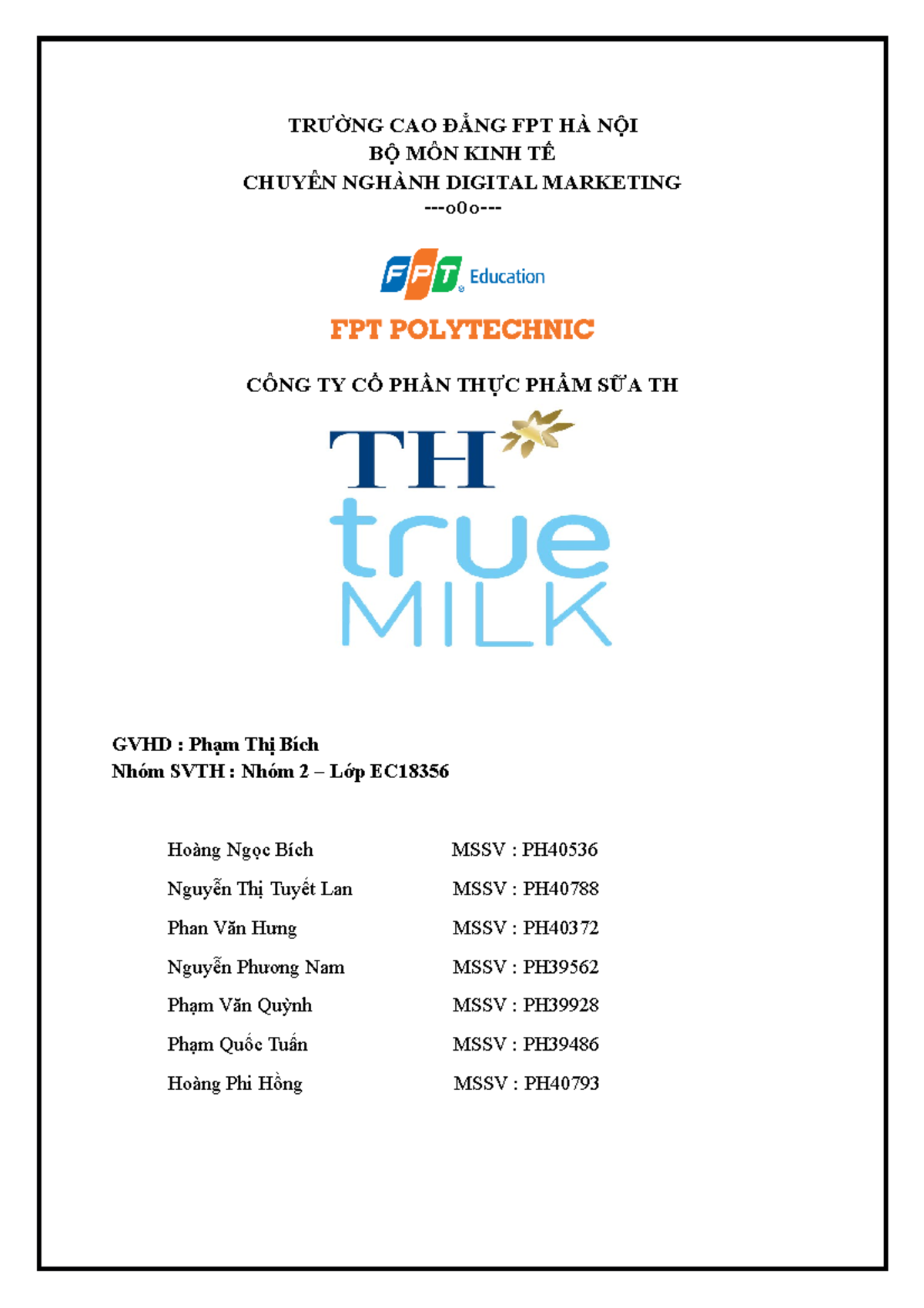 EC18356 DOM101 Nhóm 2 TH True Milk - TRƯỜNG CAO ĐẲNG FPT HÀ NỘI BỘ MÔN KINH TẾ CHUYÊN NGHÀNH ...