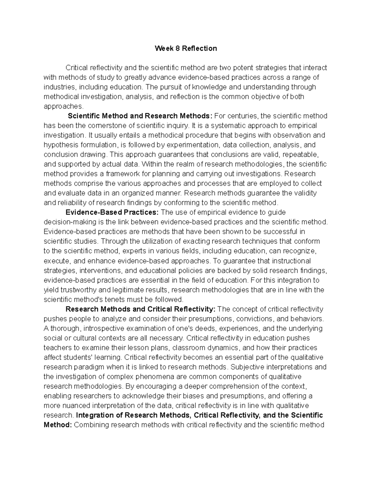Week 8 Reflection - Week 8 Reflection Critical reflectivity and the scientific method are two ...