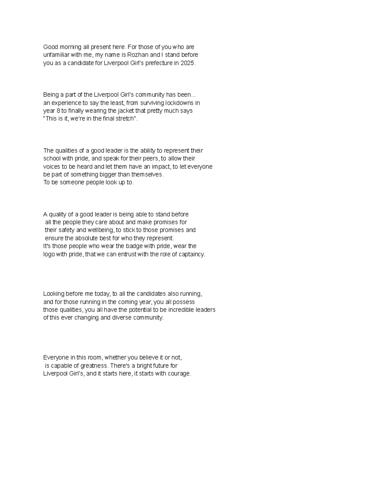 my leadership speech - Good morning all present here. For those of you ...