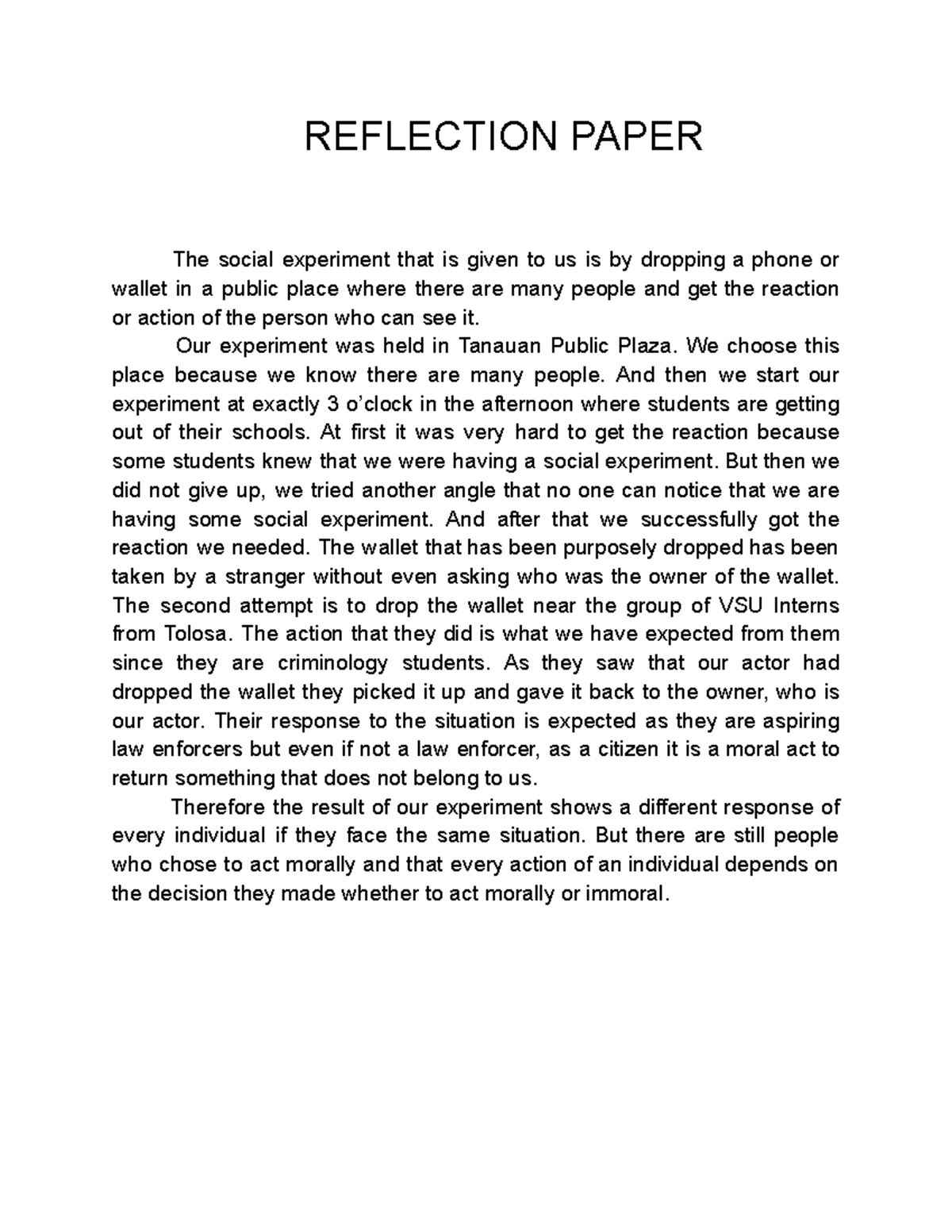 Reclection paper. ethics - REFLECTION PAPER The social experiment that ...