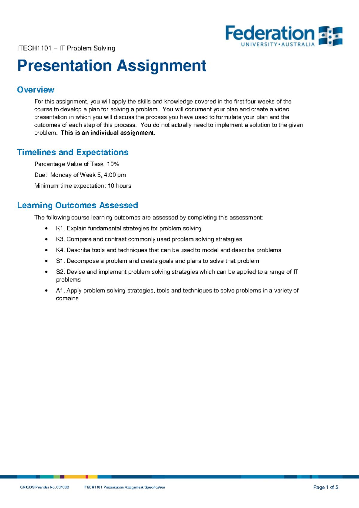 ITECH 1101 Presentation Assignment Specification - ITECH 1101 – IT Problem Solving Presentation ...