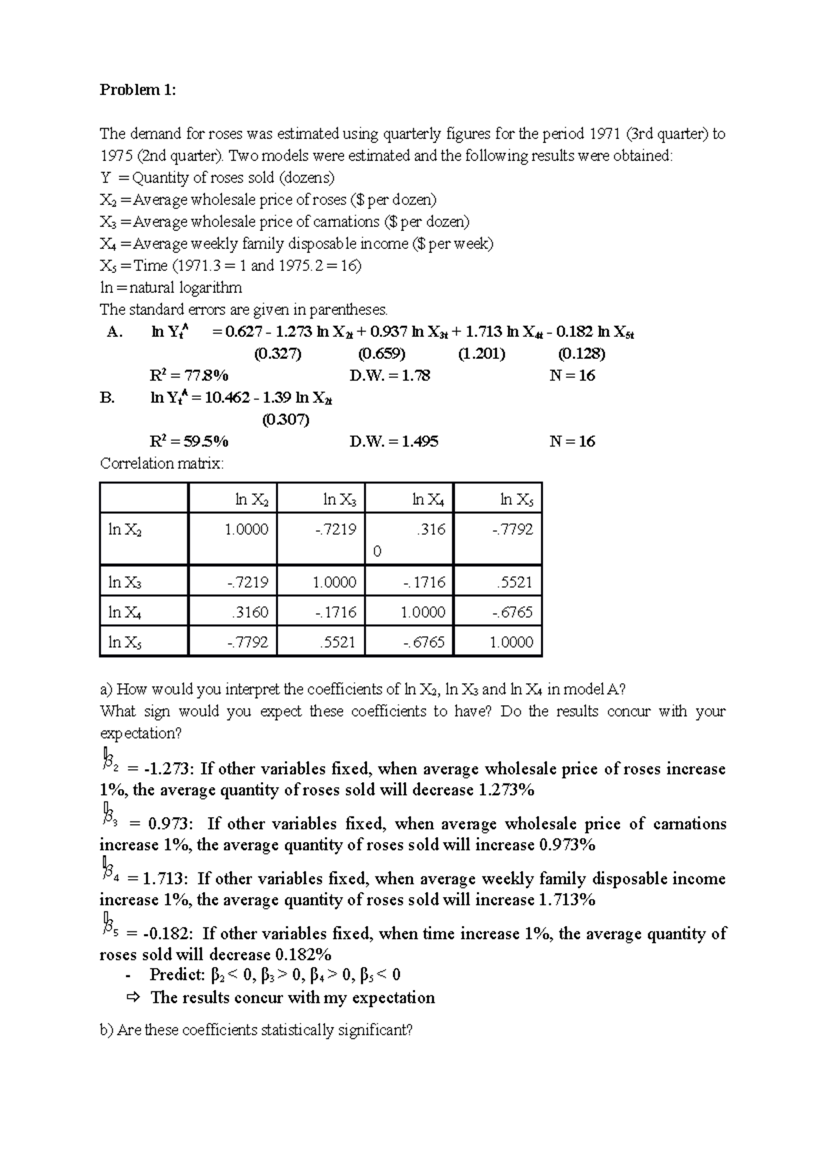 Examples Econometrics - Problem 1: The demand for roses was estimated ...