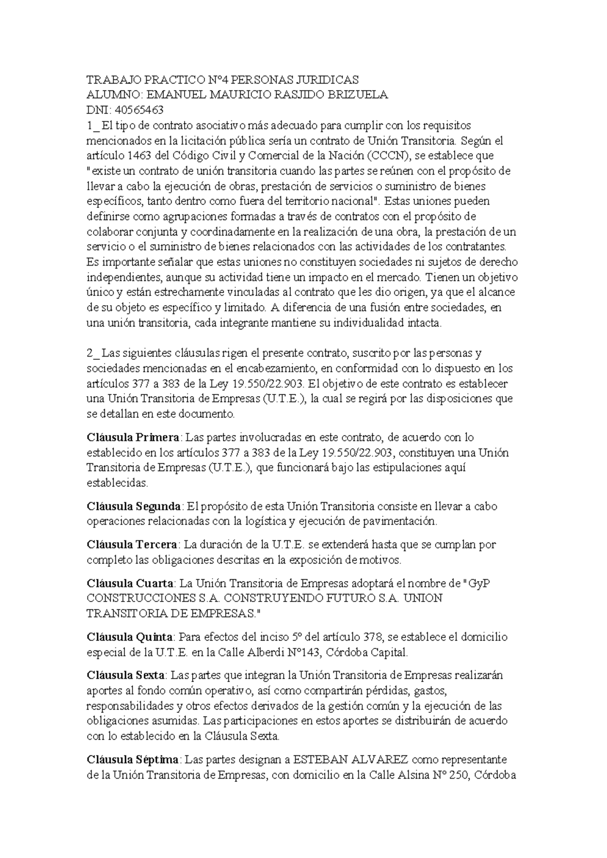 Trabajo Practico 4 personas juridicas - TRABAJO PRACTICO N°4 PERSONAS JURIDICAS ALUMNO: EMANUEL ...