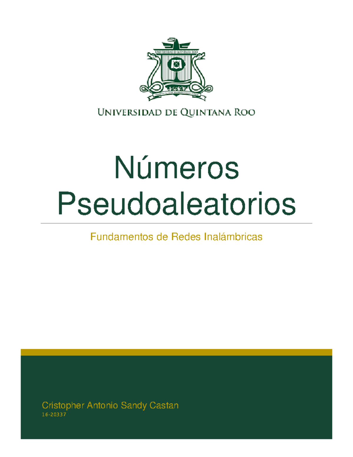 Numeros Pseudoaleatorios - Cristopher Antonio Sandy Castan 16 - Números ...
