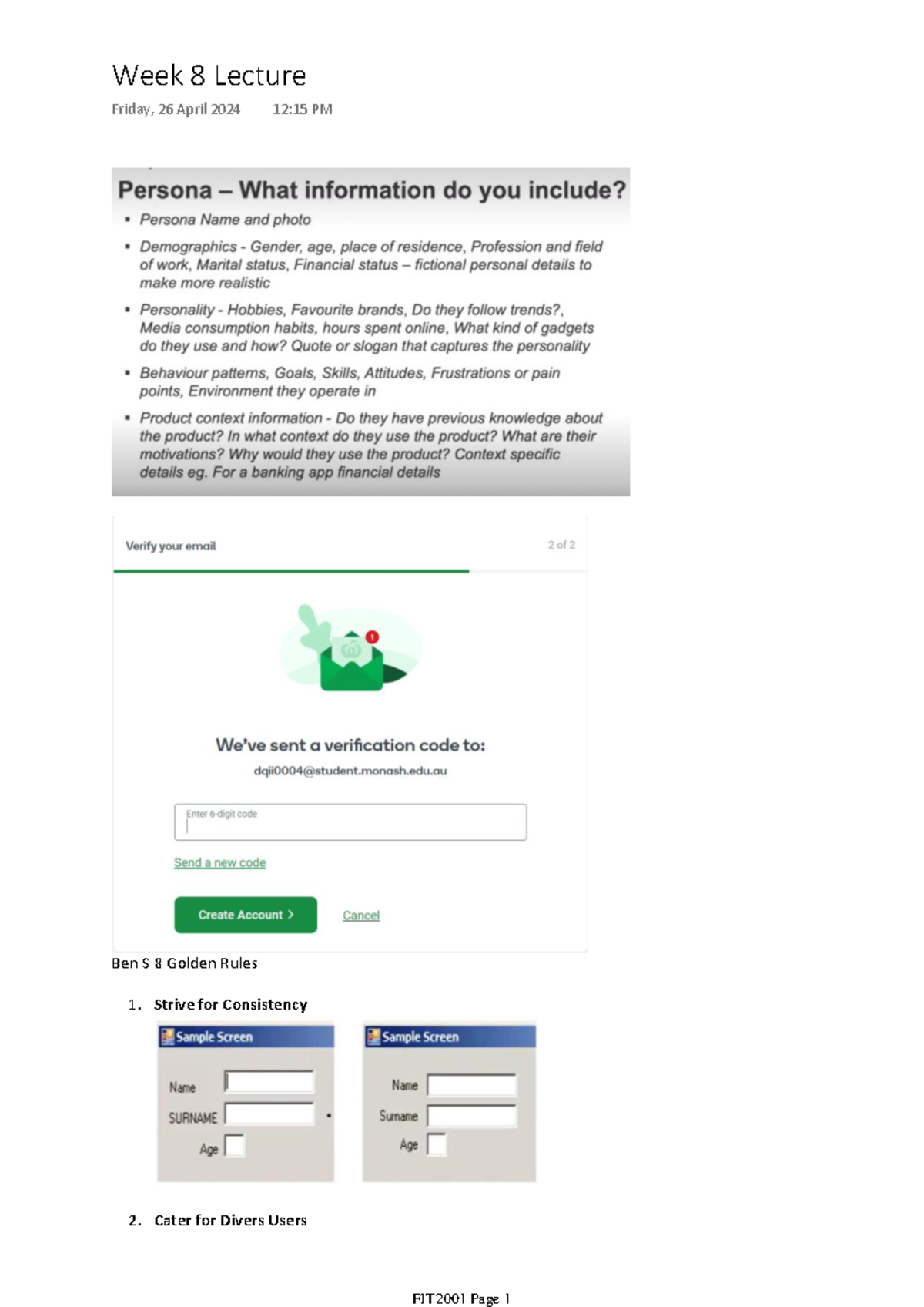 Week 8 Lecture - Ben S 8 Golden Rules 1. Strive for Consistency 2. Cater for Divers Users Week 8 ...