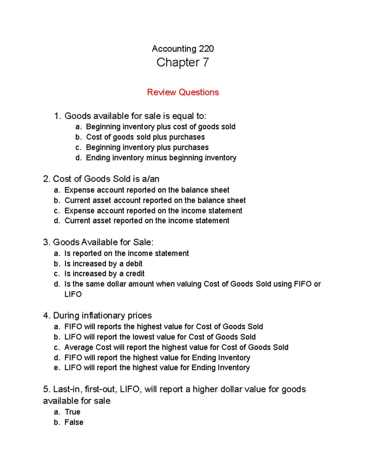 Accounting 220 chp 7 questions - Accounting 220 Chapter 7 Review Questions 1. Goods available ...