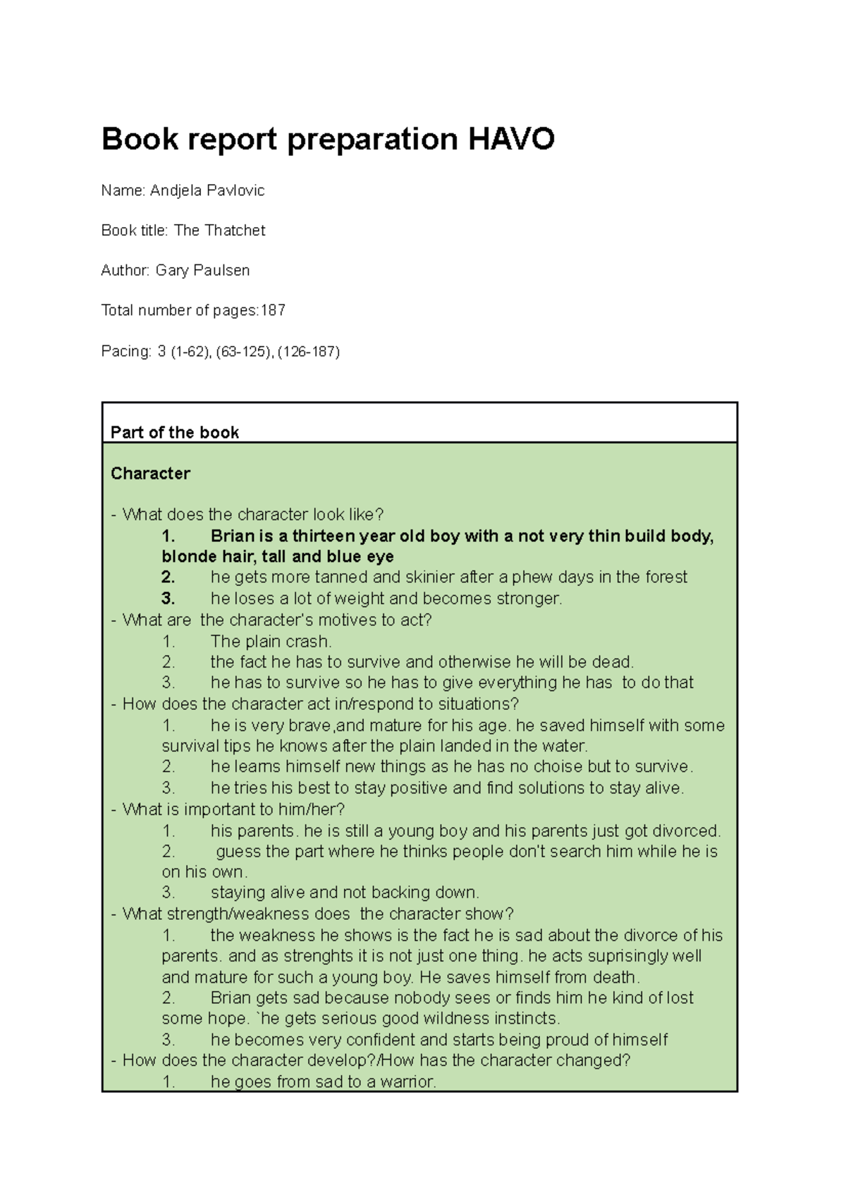 Boek prep. the hatchet - Book report preparation HAVO Name: Andjela ...