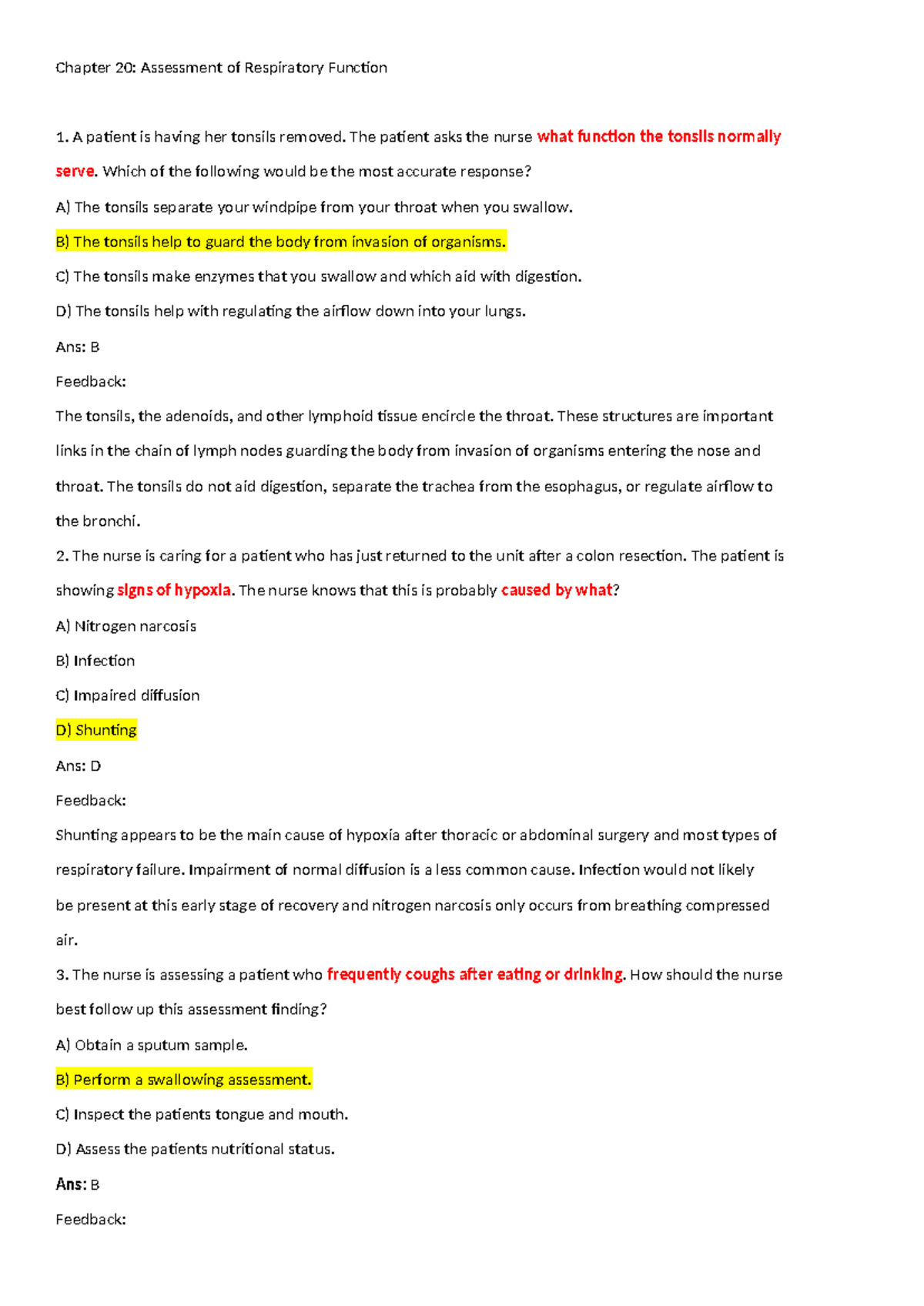 Brunner- Respi - Chapter 20: Assessment of Respiratory Function A patient is having her tonsils ...