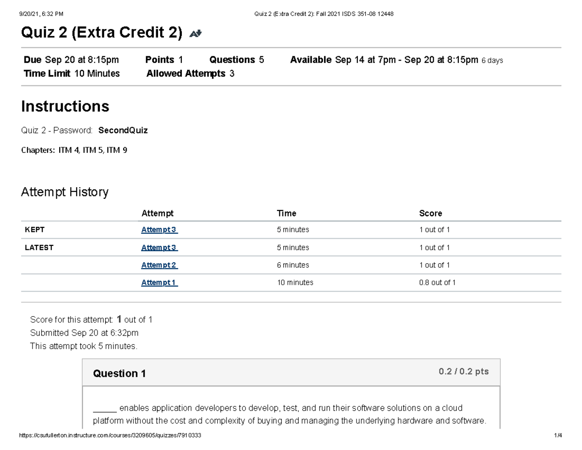 Quiz 2 (Extra Credit 2) Fall 2021 ISDS 351-08 12448 3 - Quiz 2 (Extra Credit 2) Due Sep 20 at 8 ...