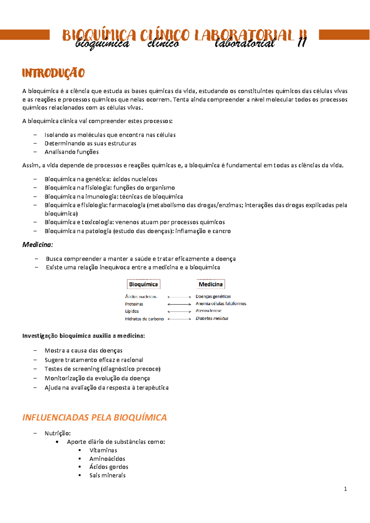 Resumos Bioquimica I - INTRODUÇÃO A bioquímica é a ciência que estuda ...