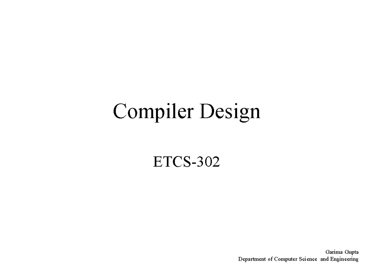 Compiler Design Notes - Compiler Design ETCS- Garima Gupta Department ...