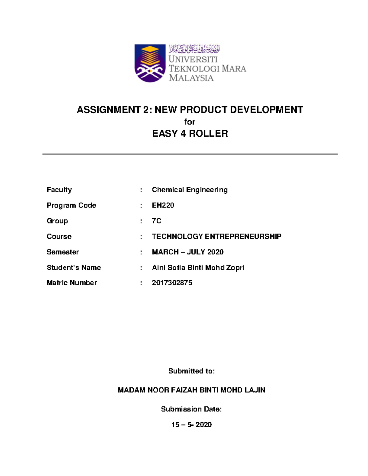 ENT600 Entrepreneurship FOR Engineers AS - ASSIGNMENT 2: NEW PRODUCT ...