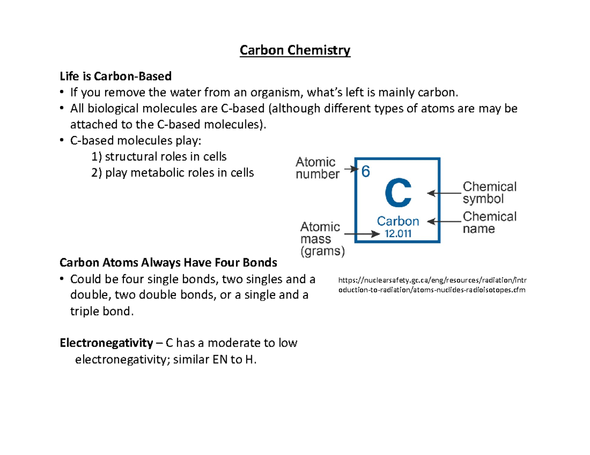 Carbon Chemistry - Life is Carbon-Based If you remove the water from an ...