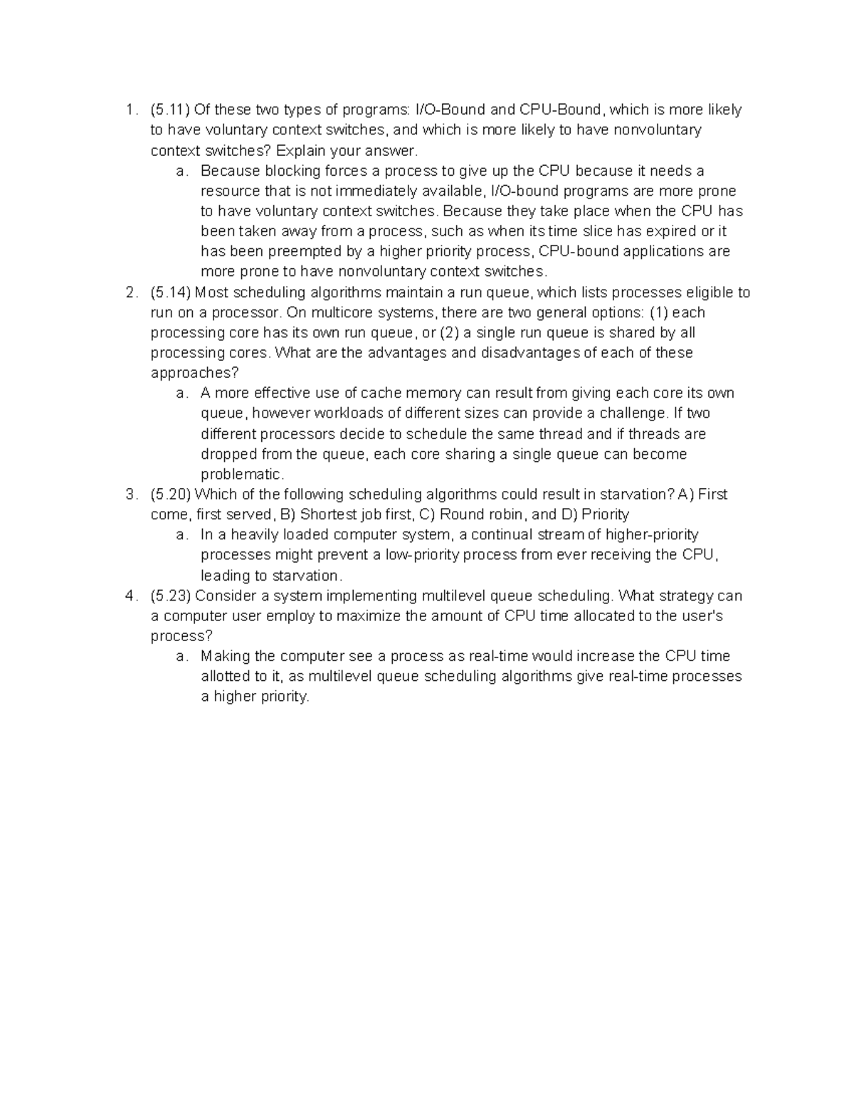 CS350 Chapter 5 - (5) Of these two types of programs: I/O-Bound and CPU-Bound, which is more ...