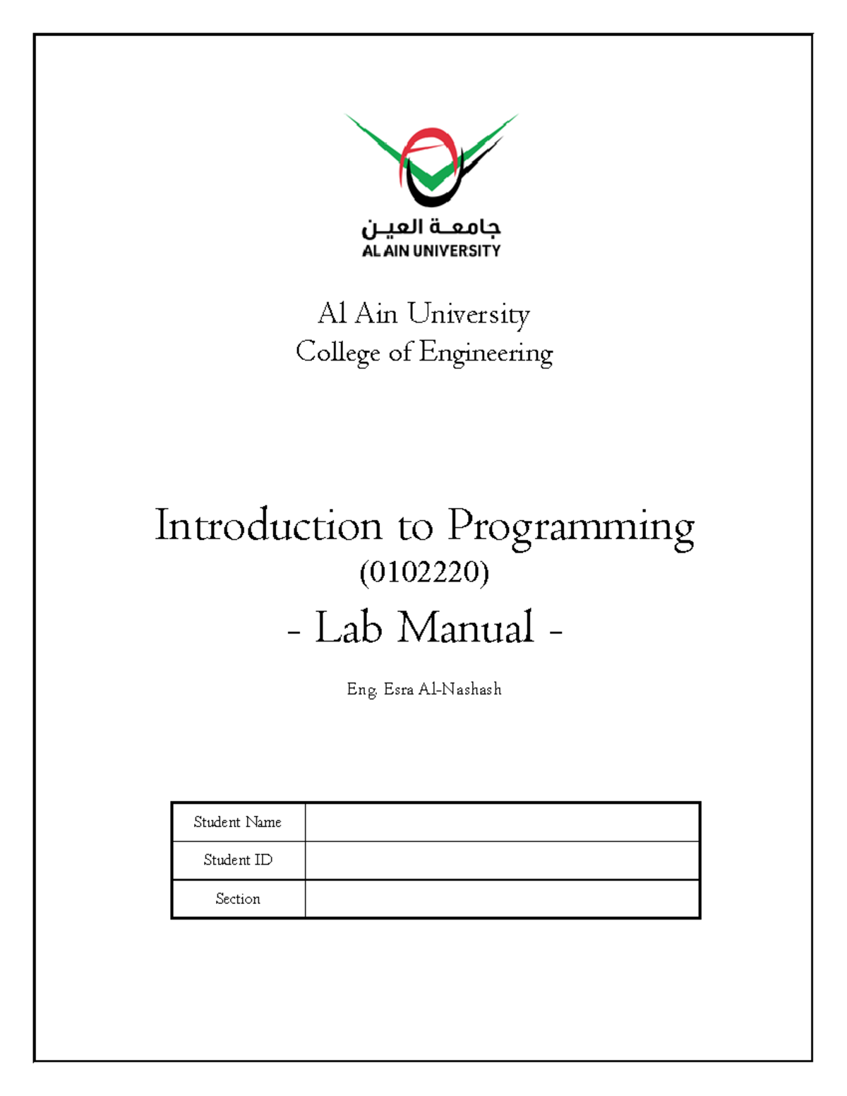 Programming I Lab Manual - Student Name Student ID Section Al Ain University College of ...