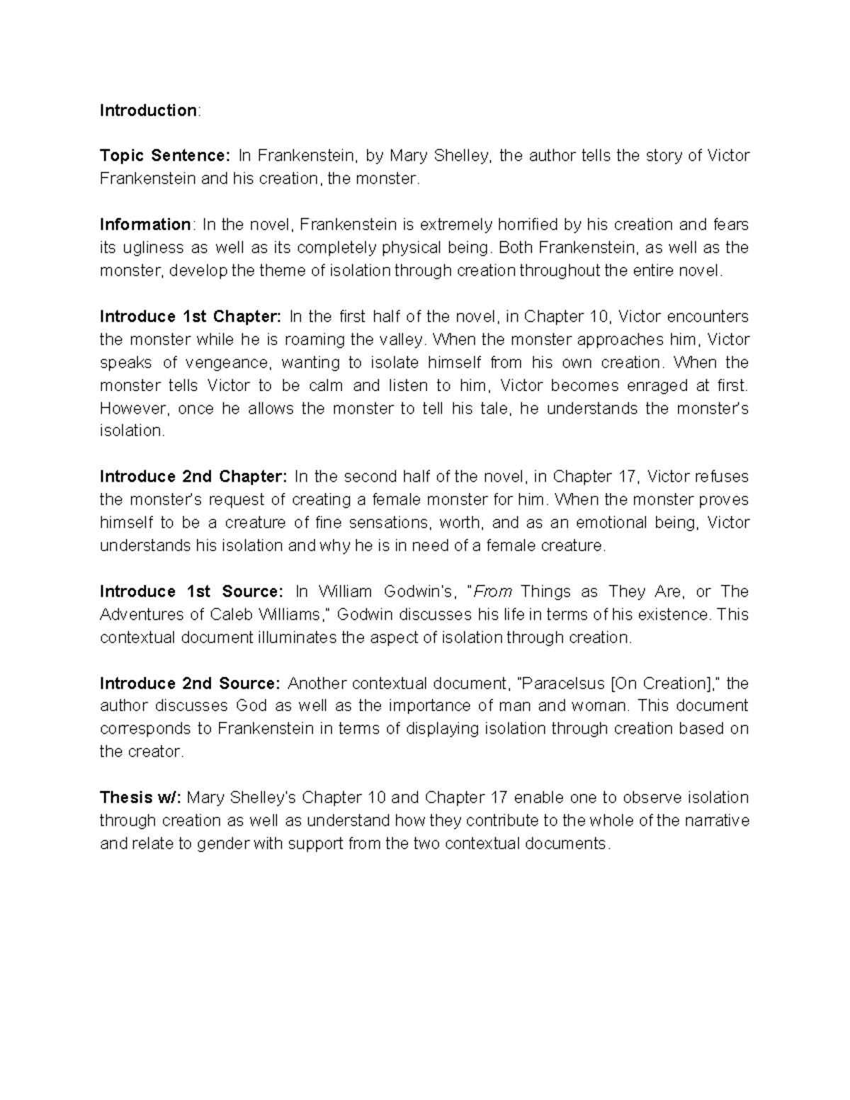 Paper #1 Outline - Introduction : Topic Sentence: In Frankenstein, by ...