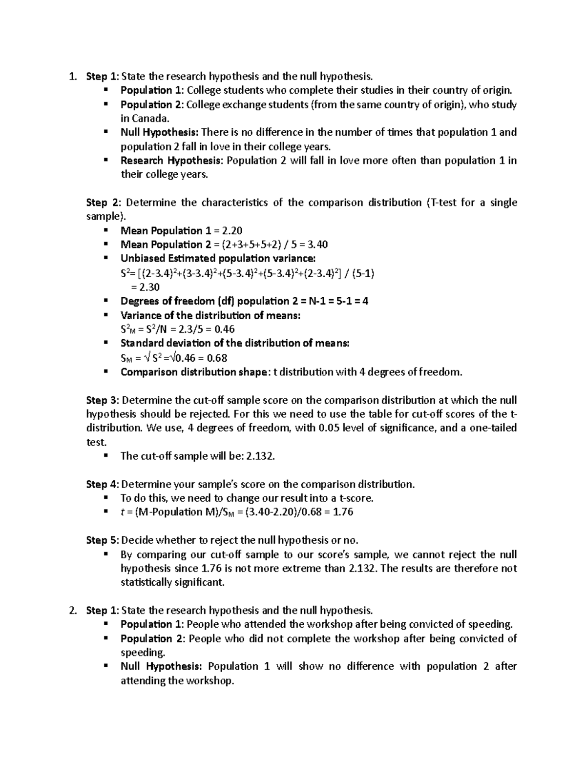 Assignment 6 - Step 1: State the research hypothesis and the null ...