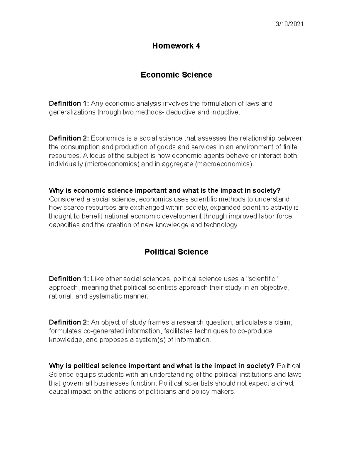 Homework 4 hbis - 3/10/ Homework 4 Economic Science Definition 1: Any ...