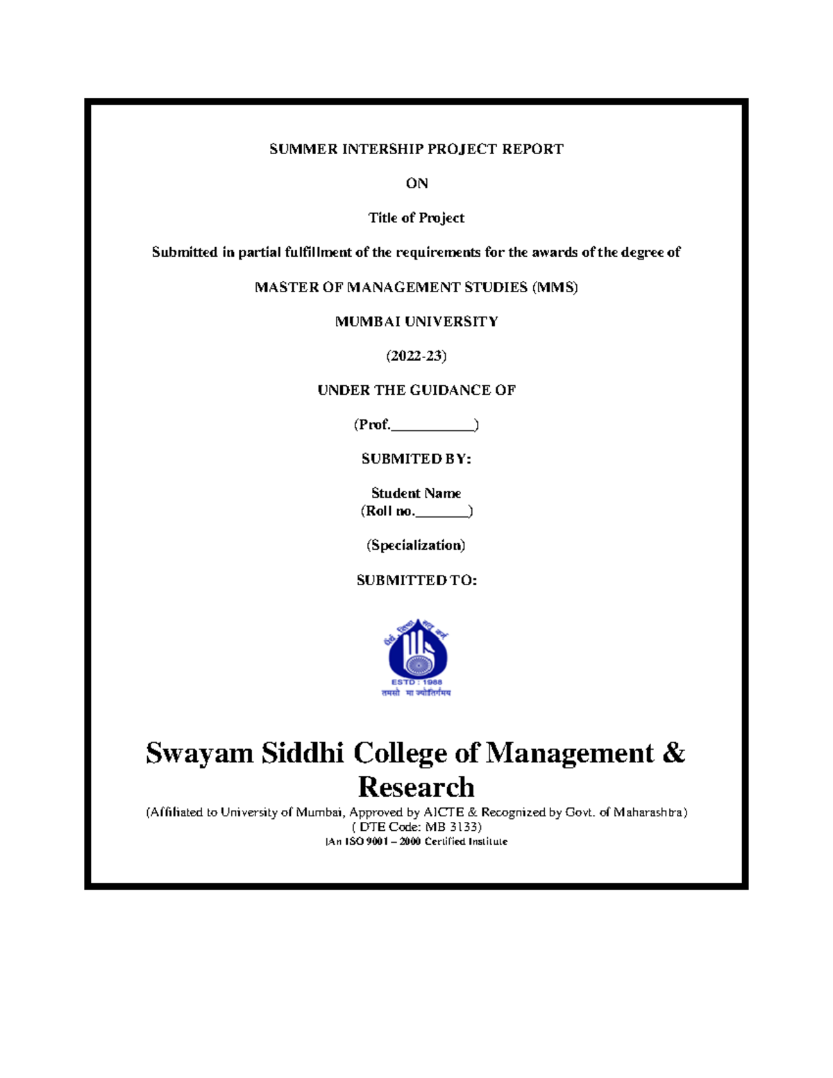 SIP Format - require to submit SIP PROJECT IN COLLEGE - SUMMER INTERSHIP PROJECT REPORT ON Title ...