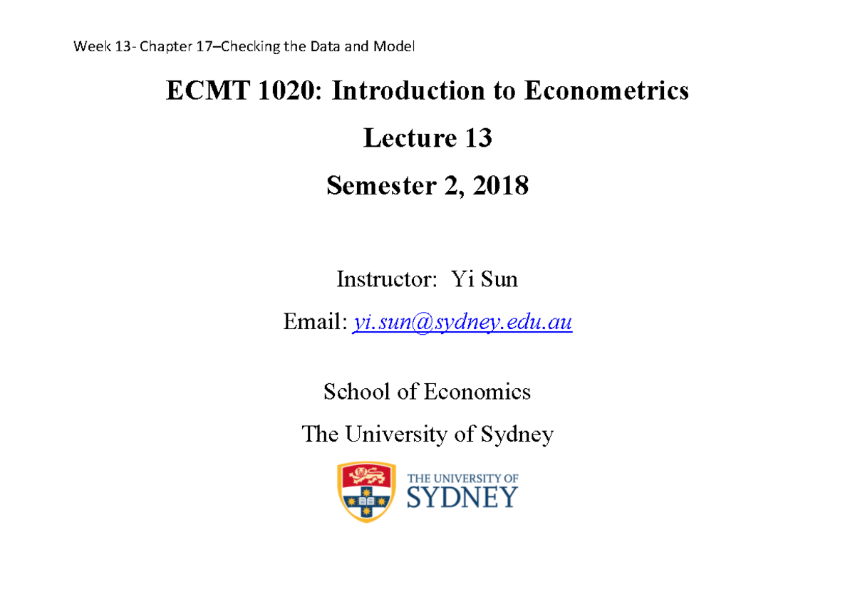 ECMT1020 Lec13 - Lecture notes 13 - Week 13- Chapter 17–Checking the ...