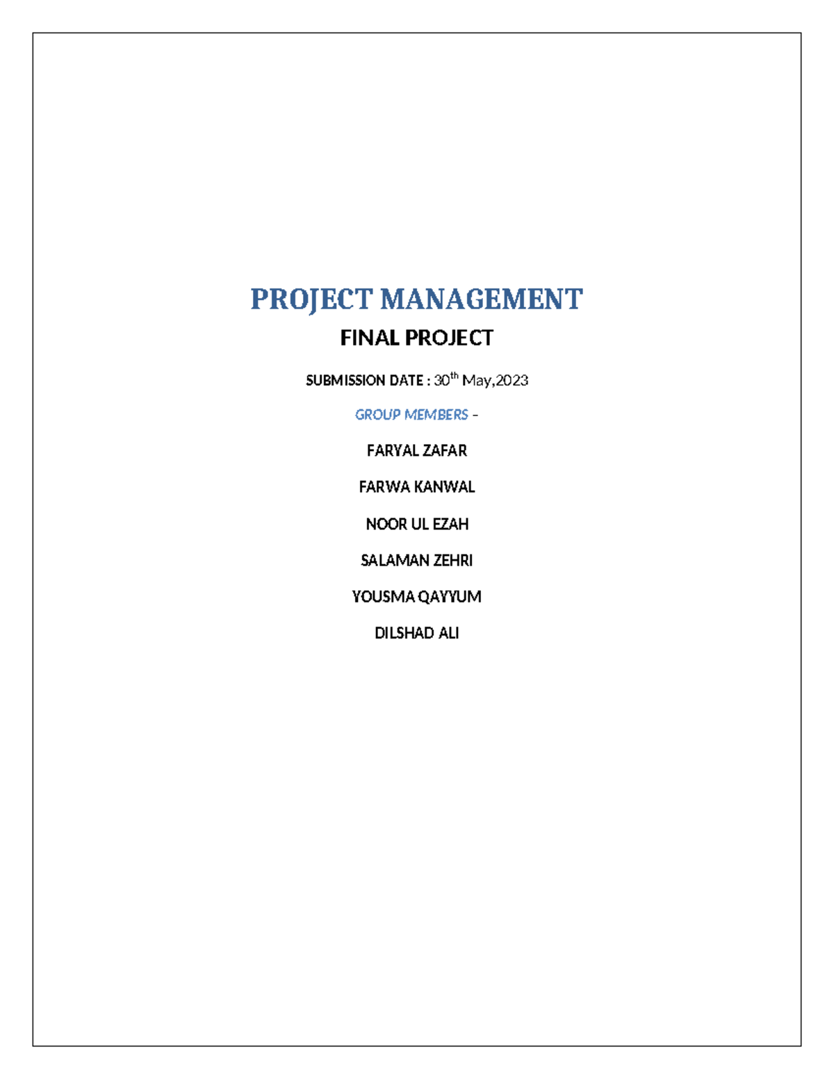 charter final of project management - PROJECT MANAGEMENT FINAL PROJECT SUBMISSION DATE : 30 th ...