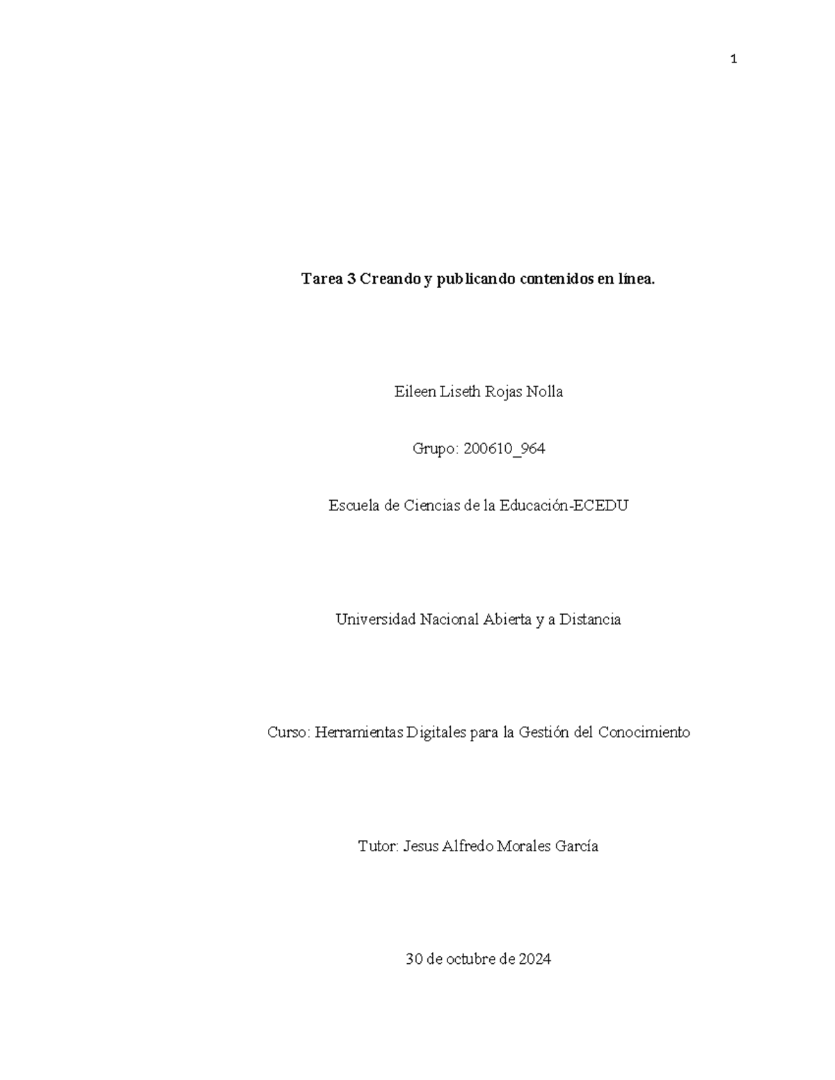 Tarea 3 Creando y publicando contenidos en línea.de Eileen Rojas ...