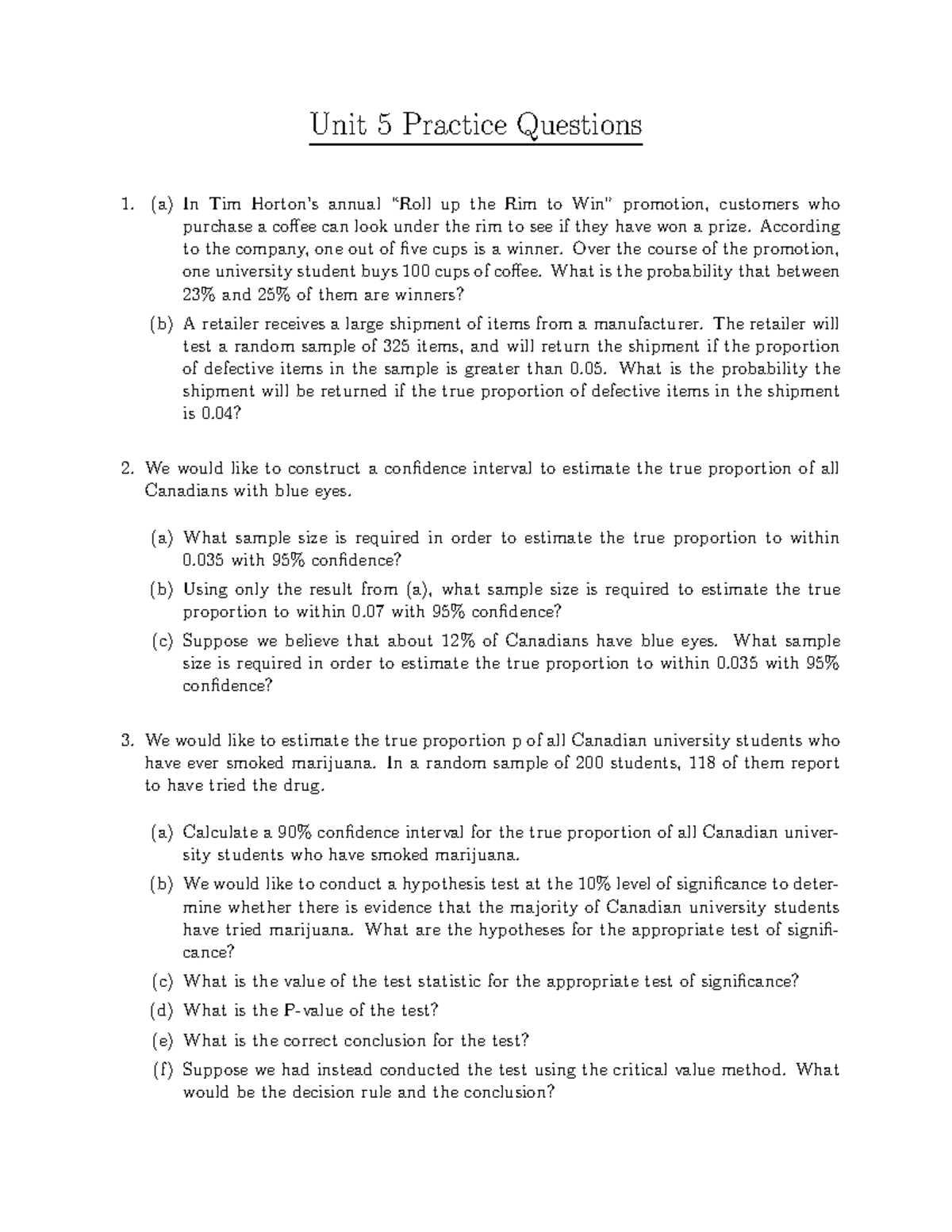 Unit 5 Practice Questions - Unit 5 Practice Questions (a) In Tim Horton ...