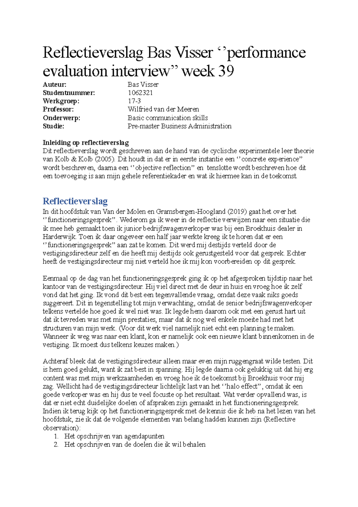 Reflectieverslag Bas Visser week 39 - Reflectieverslag Bas Visser ...