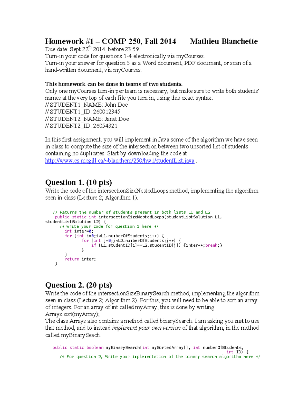 Homework 1 Solutions (Fall2014 ) - Homework #1 – COMP 250, Fall 2014 Mathieu Blanchette Due date ...