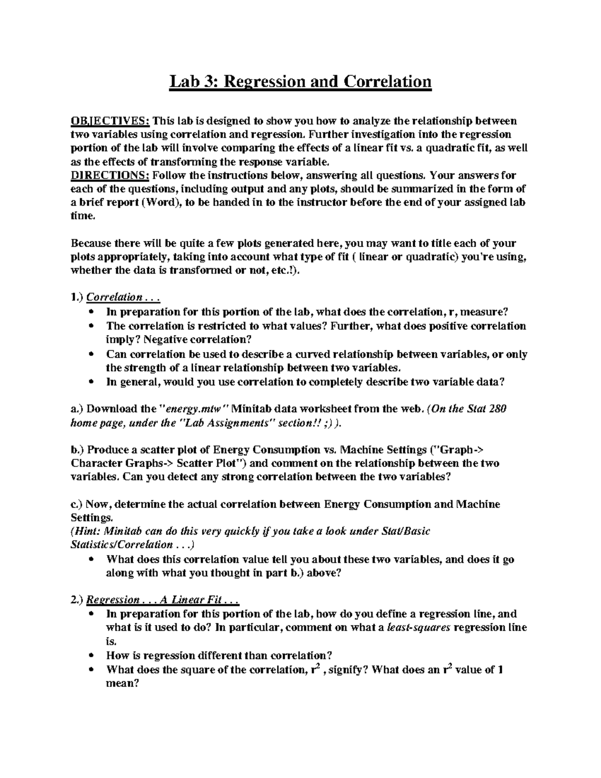 Inbound 8132992655921934727 - Lab 3: Regression and Correlation OBJECTIVES: This lab is designed ...