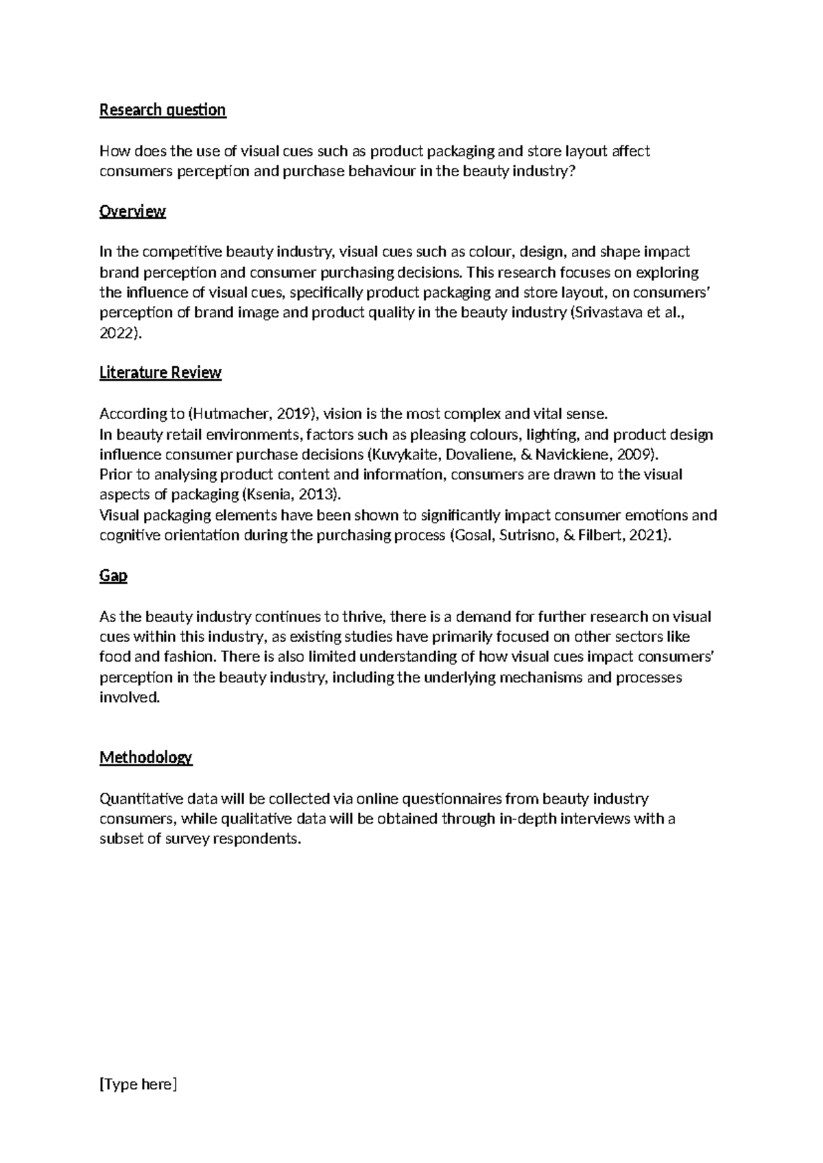 Research methods - Assignment - Research question How does the use of ...