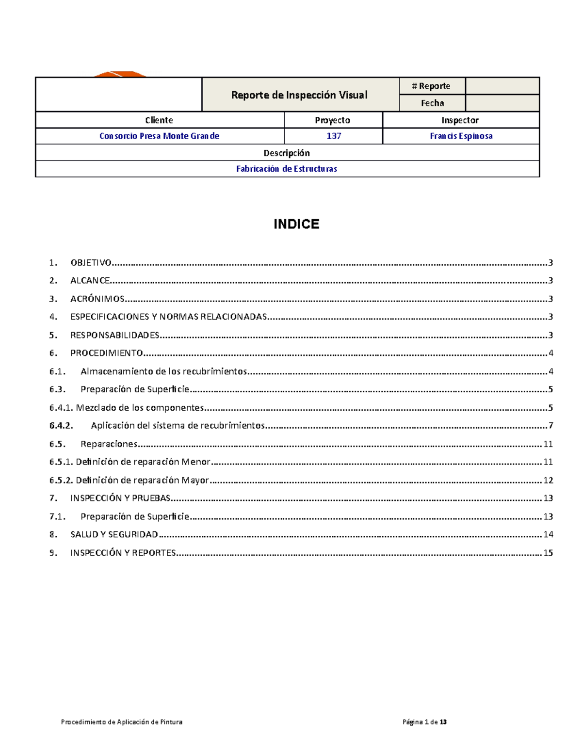 Procedimiento para la aplicación del sistema de recubrimientos ...