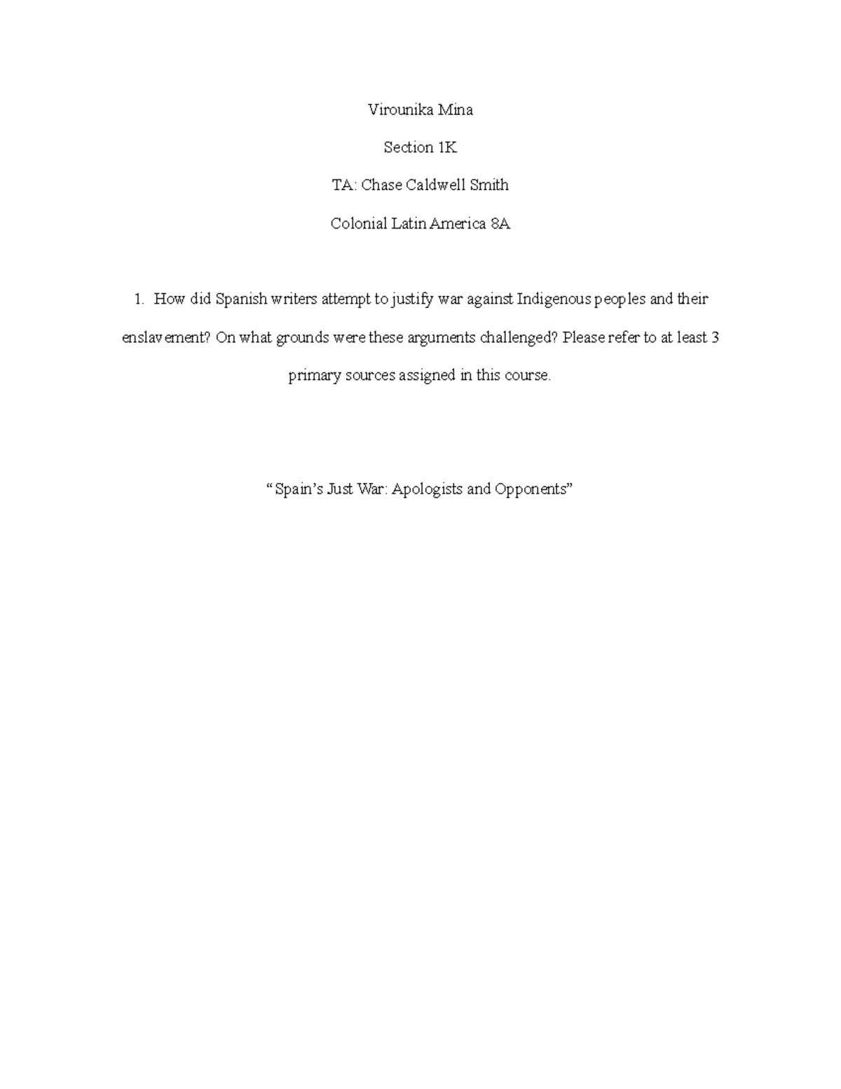 Essay 1 Prompt 1 Just War - Virounika Mina Section 1K TA: Chase ...