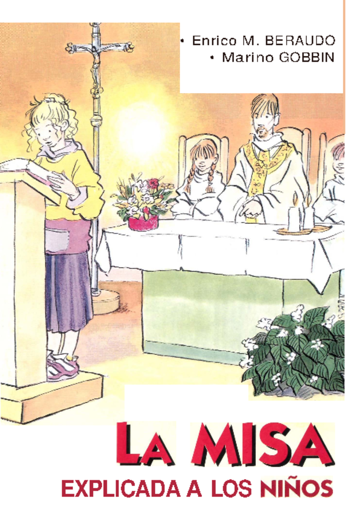 Beraudo, Enrico - La misa explicada a los niños - Enrico M. BERAUDO ...