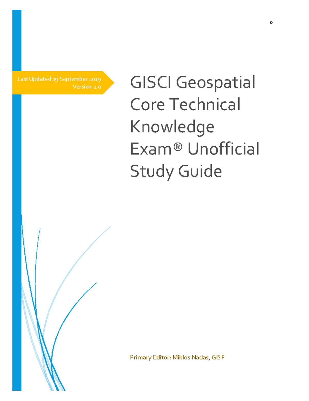GISP Unofficial Study Guide 2019 v2 - 0 Last Updated 19 September 2019 Version 2 GISCI ...