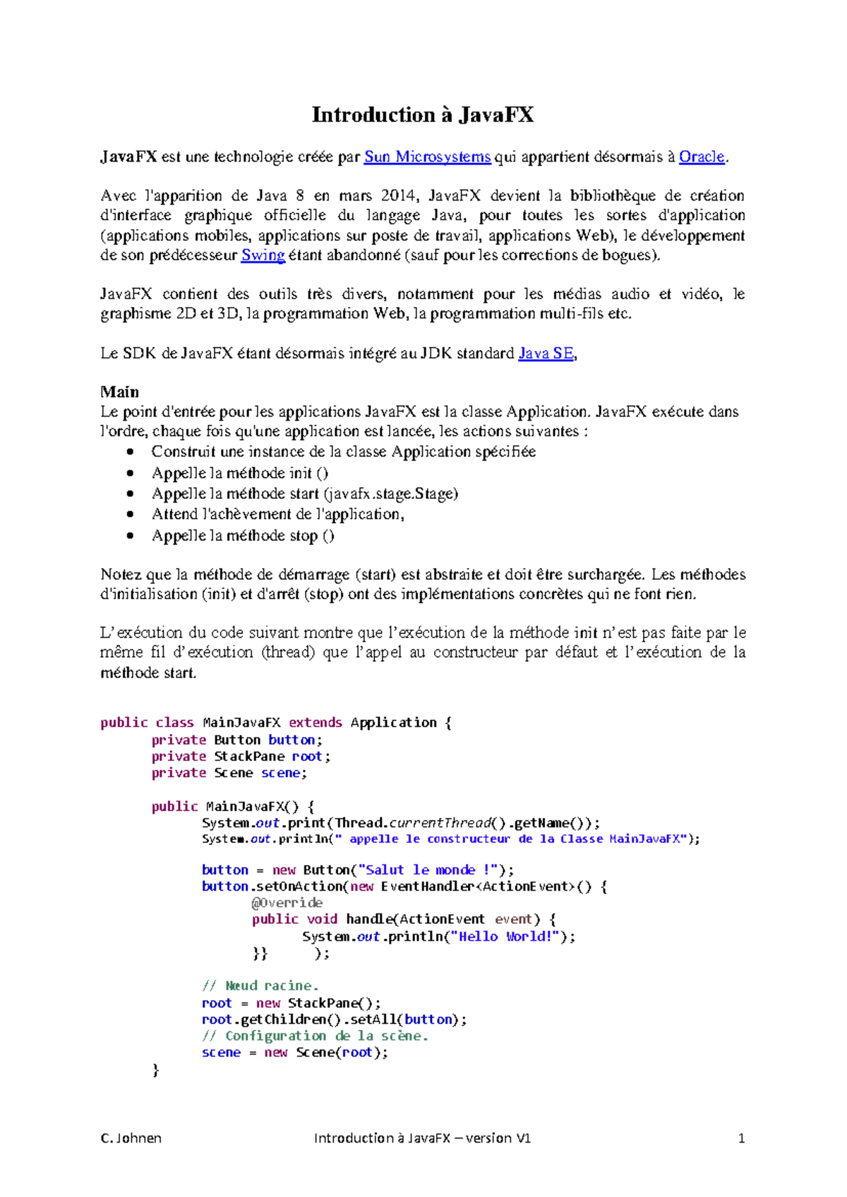 Introduction Java FX-V1 - Introduction à JavaFX JavaFX est une technologie créée par Sun - Studocu