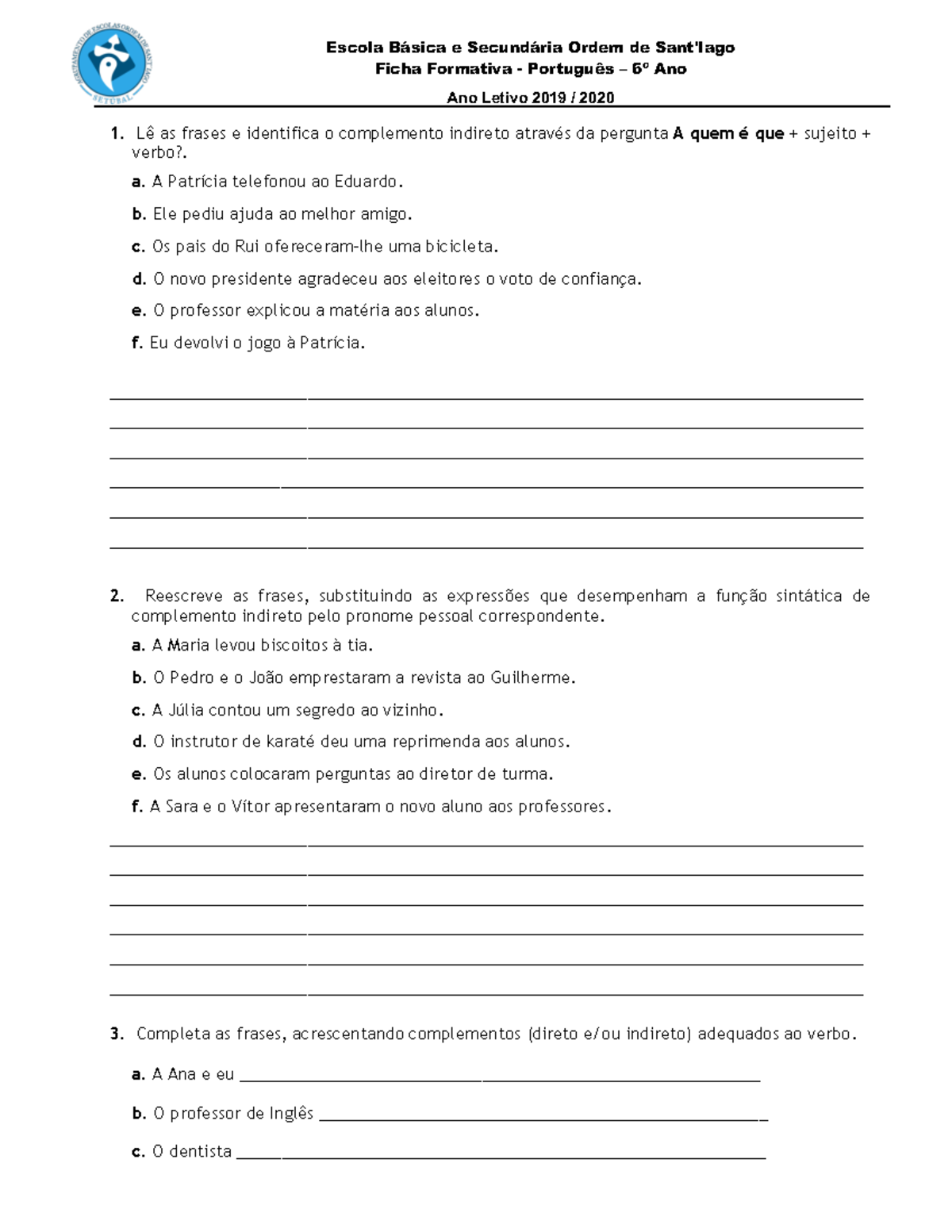 Exercicios complementos direto indireto - Escola Básica e Secundária ...