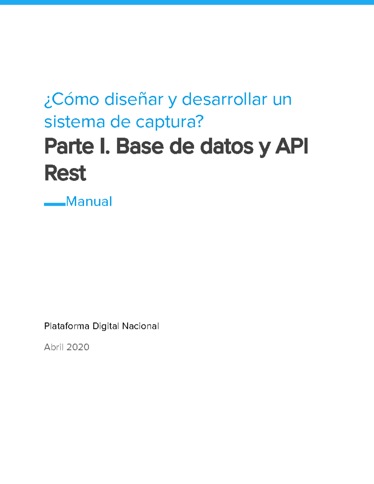 Parte I. Base de datos y API REST - ¿Cómo diseñar y desarrollar un ...