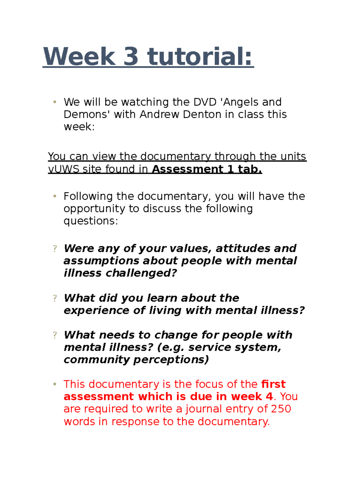 MHIC Week 3 Tutorial Plan - Week 3 tutorial: We will be watching the DVD 'Angels and Demons ...