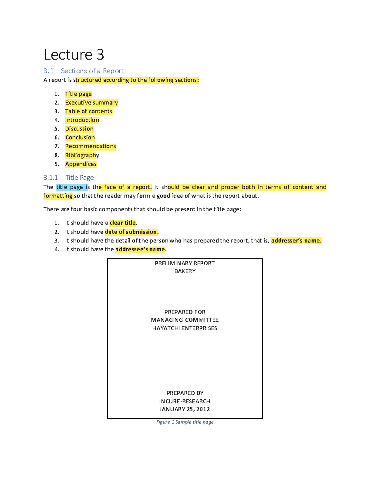 HUM102 Lecture 03 - Lecture 3 3. 1 Sections of a Report A report is ...