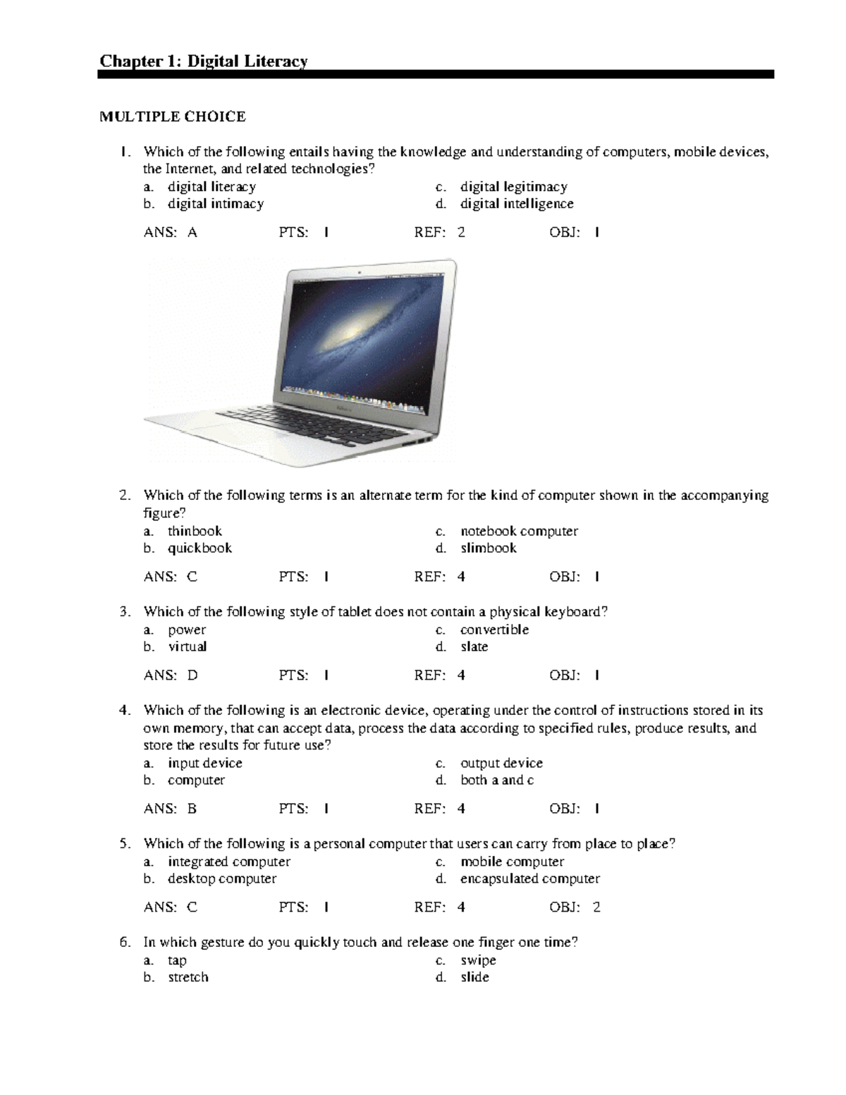 Intro to Computers - Chapter 1: Digital Literacy MULTIPLE CHOICE Which ...