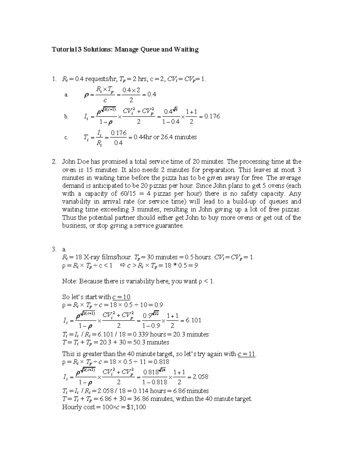 Tutorial 3 Solution Guide - Tutorial 3 Solutions: Manage Queue and Waiting Ri = 0 requests/hr ...