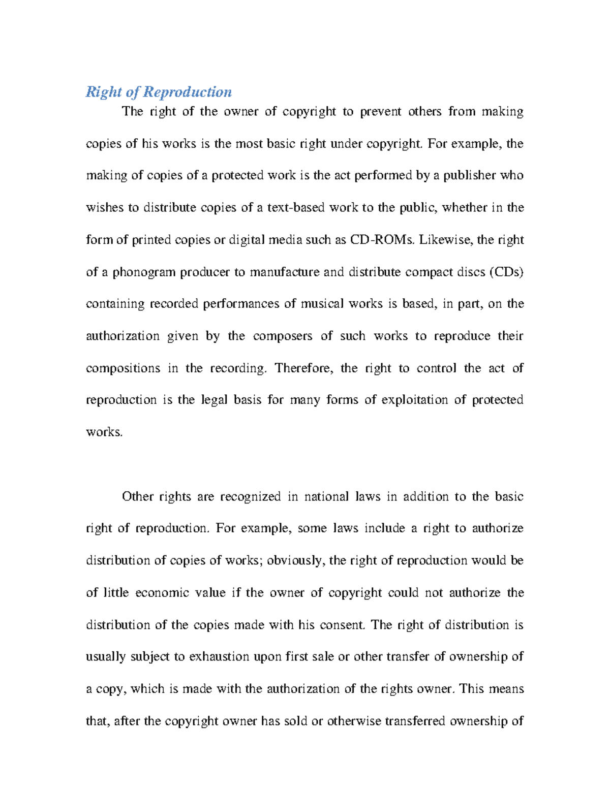 Right of Reproduction - For example, the making of copies of a ...